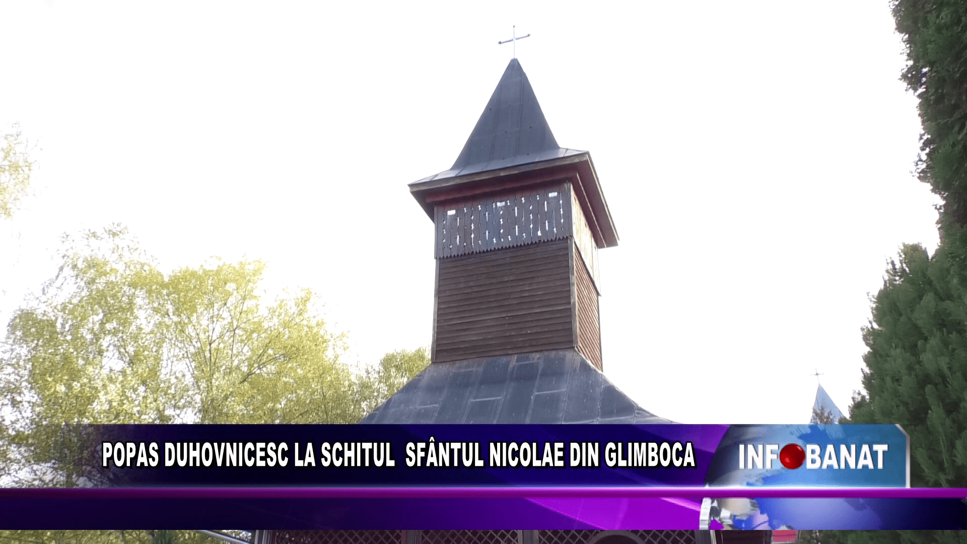 Popas duhovnicesc la Schitul Sfântul Nicolae din Glimboca – Banat TV ...