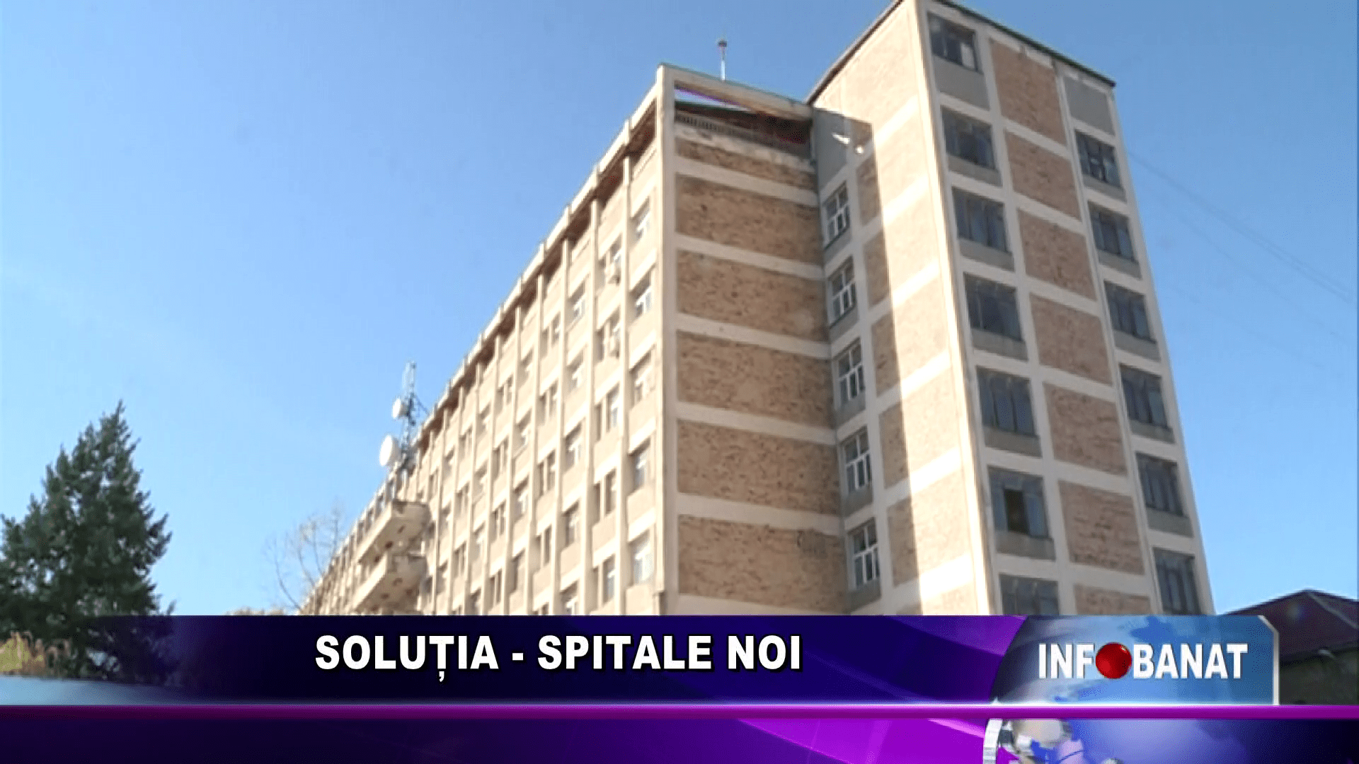Soluția – spitale noi – Banat TV | ține cu tine