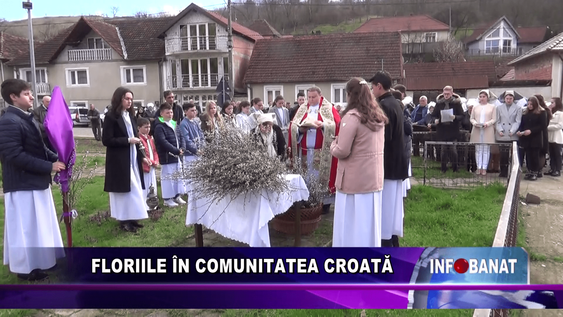 Floriile în comunitatea croată – Banat TV | ține cu tine