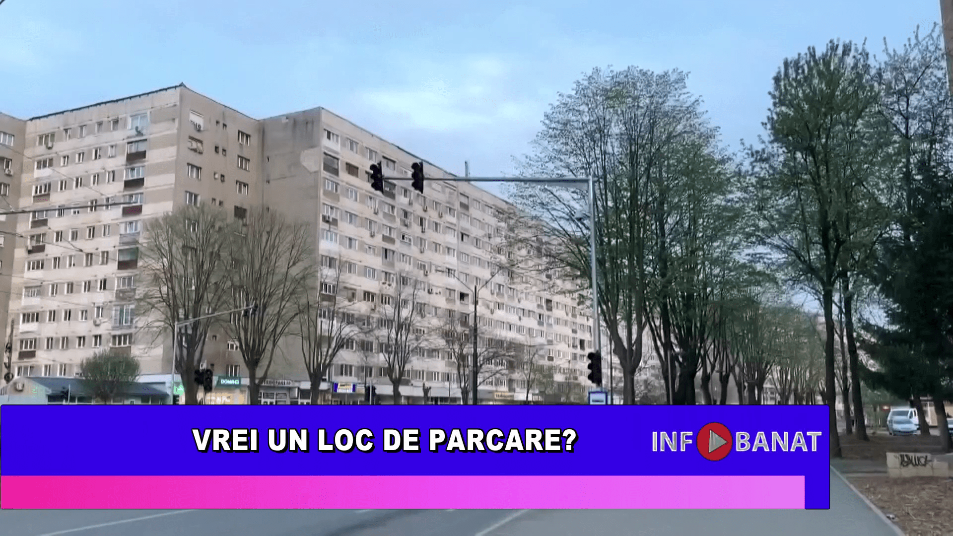 Vrei un loc de parcare? – Banat TV | ține cu tine